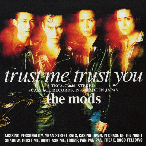 TRUST ME TRUST YOU | THE MODS 25周年企画：「紙ジャケ＆リマスタリング」完全復刻 | CD(アルバム) | クラウン徳間ショップ