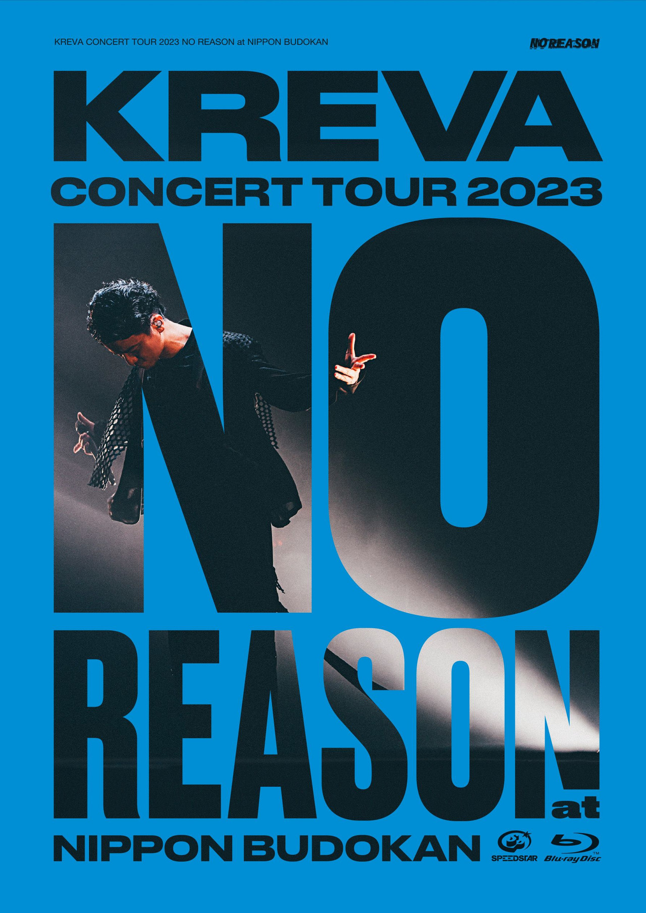 KREVA CONCERT TOUR 2023 “NO REASON” at 日本武道館 | Blu-ray | VICTOR ONLINE ...